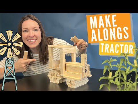 Tractor | Make Alongs | KEVA Planks