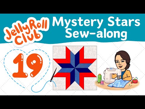 Mystery Star Sampler Quilt: Episode 19 ***Free Quilt tutorial and Free Pattern***