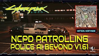 Cyberpunk 2077 - NCPD Driving Patrolling - Police Driving Around ...