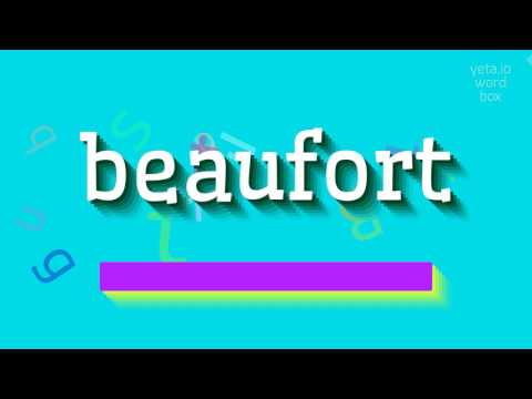 How to say "beaufort"! (High Quality Voices)
