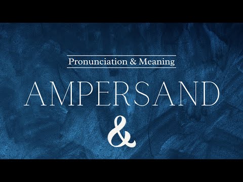 How to Pronounce: Ampersand | British Pronunciation & Meaning