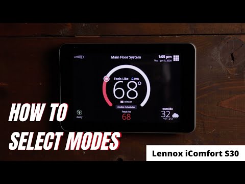 How To Select Different Modes On Your Lennox iComfort S30 Thermostat