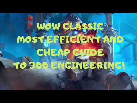 WOW CLASSIC MOST EFFICIENT 1-300 ENGINEERING GUIDE (NEW AND UPDATED) *GUIDE IN DESCRIPTION*