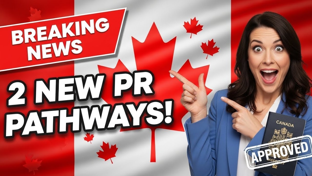 Canada Announces 2 New Permanent Residency Pathways in 2026 | Canada Immigration News