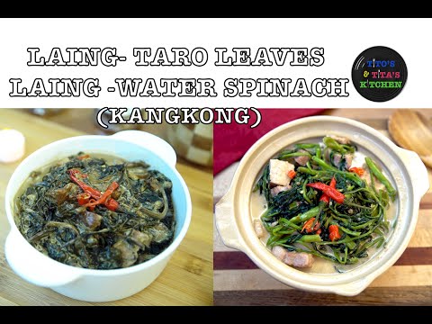 LAING -TARO LEAVES * LAING WATER SPINACH (KANGKONG) SUBUKAN MO pwede pala talaga!