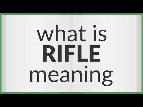 Rifle | meaning of Rifle