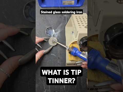 What is and how to use tip tinner on your stained glass soldering iron! #stainedglass #soldering