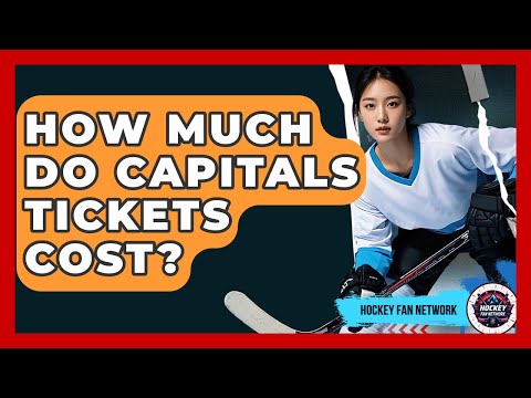 How Much Do Capitals Tickets Cost? - Hockey Fan Network