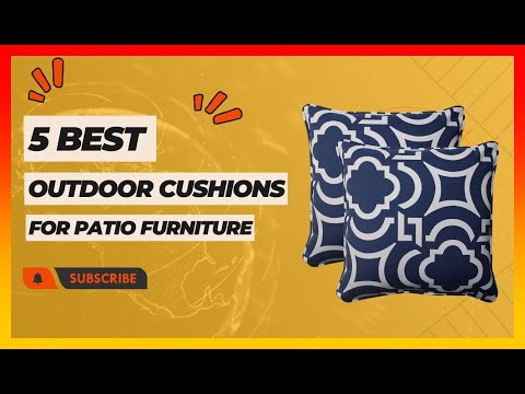 ✅ Best Outdoor Cushions for Patio Furniture ➡️ Top 5 Tested & Buying Guide