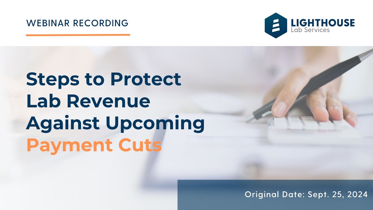 Protecting Laboratory Revenue Amid Medicare Reimbursement Cuts