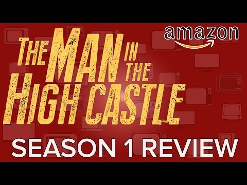 The Man In The High Castle Review - Amazon Original (Spoiler Free)