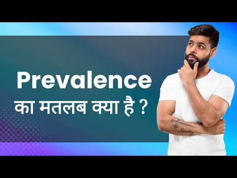 Prevalence: Hindi Meaning with Examples & Synonyms | प्रचलन Ka Matlab ????