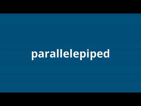 what is the meaning of parallelepiped