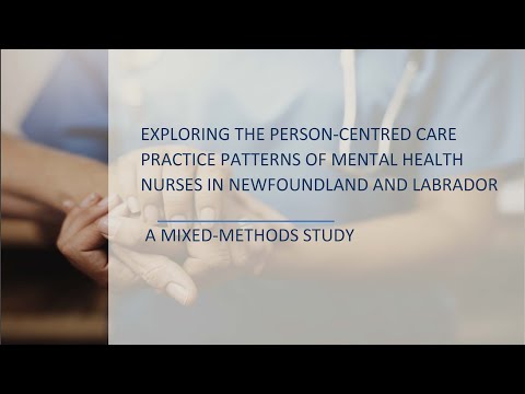Exploring the Person-Centered Care Practice Patterns of Mental Health Nurses in NL