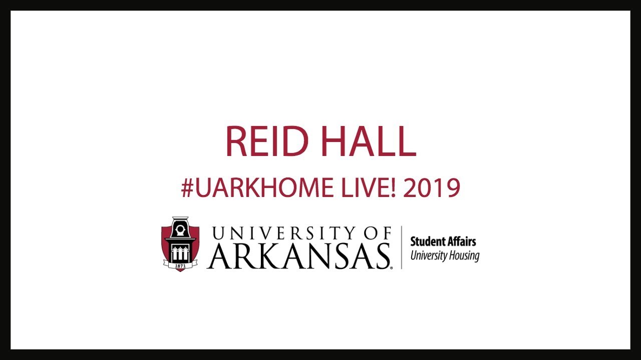 2019 Reid Hall | #UARKHOME Live!