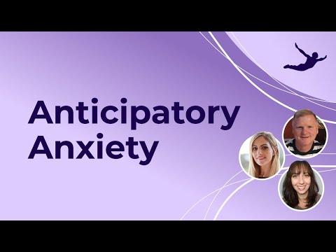 Anticipatory Anxiety