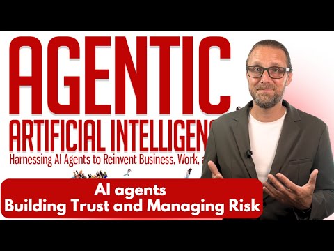 AI agents - Building Trust and Managing Risk