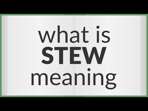 Stew | meaning of Stew