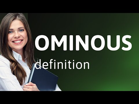 Ominous | what is OMINOUS definition