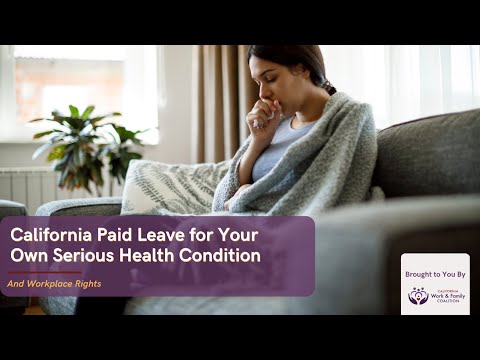 California Paid Leave for Your Own Serious Health Condition