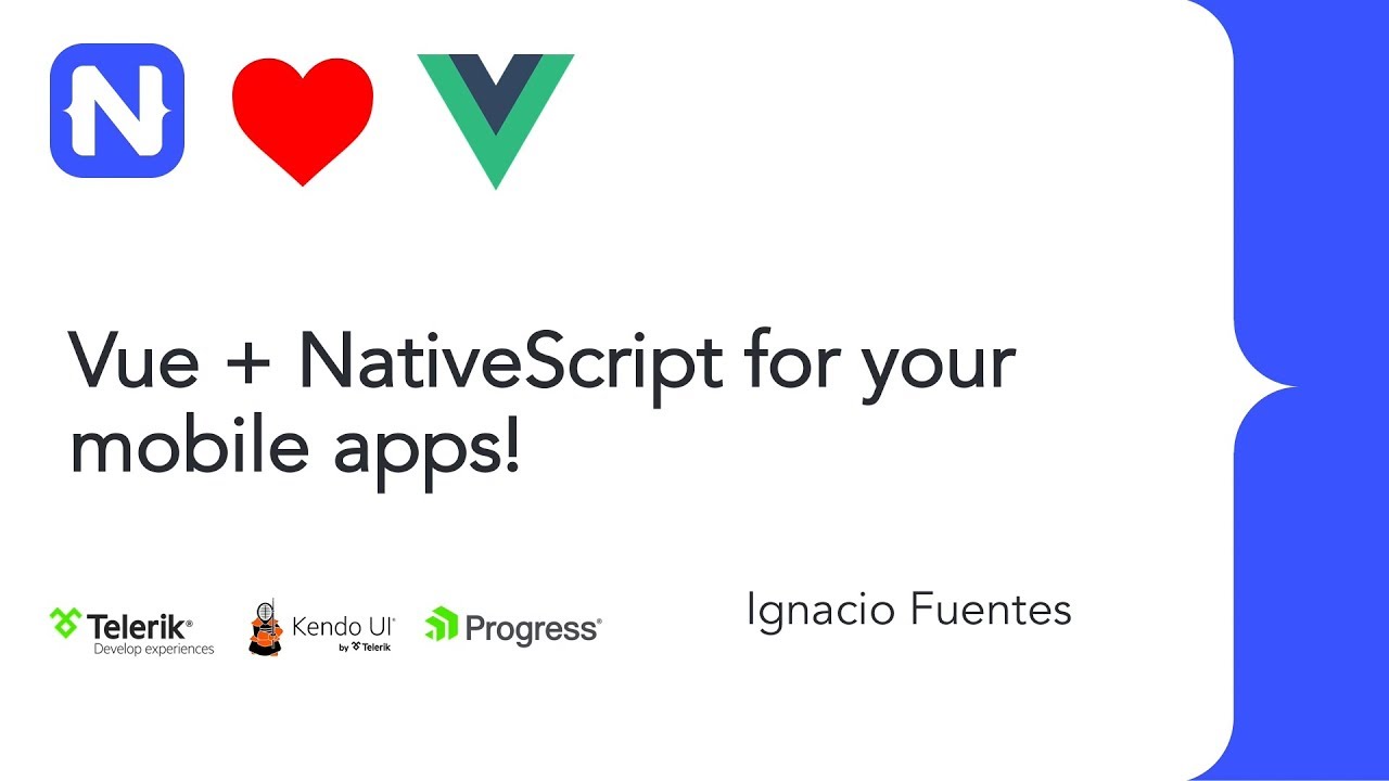 VueNYC - Mobile Apps with Vue and NativeScript - Ignacio Fuentes