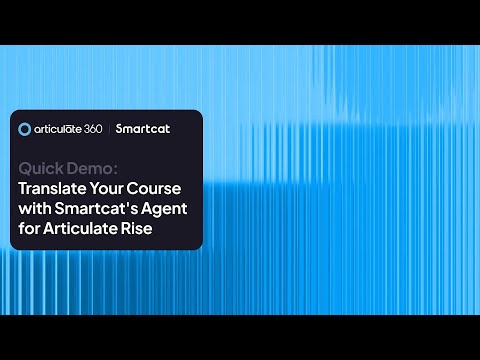 How to translate Articulate Rise 360 courses with Smartcat's Agent for Articulate Rise 360