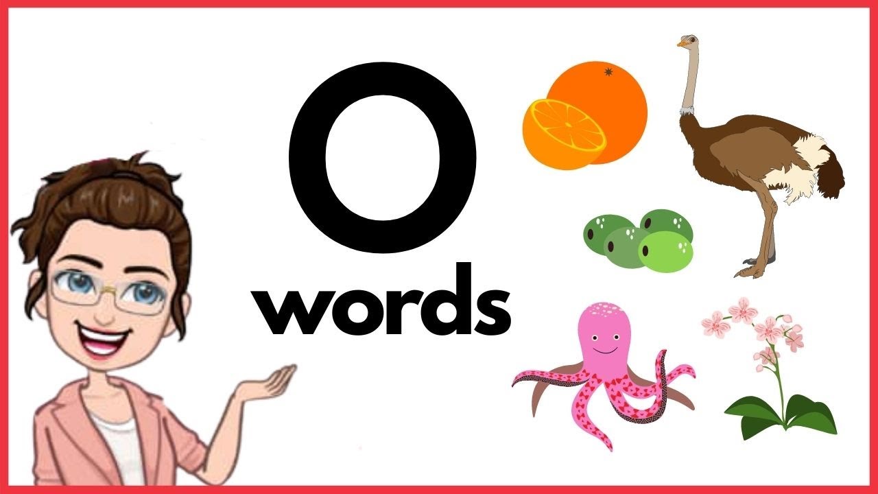 WORDS THAT START WITH Oo | 'o' Words | Phonics | Initial Sounds | short vowel o | LEARN LETTER Oo