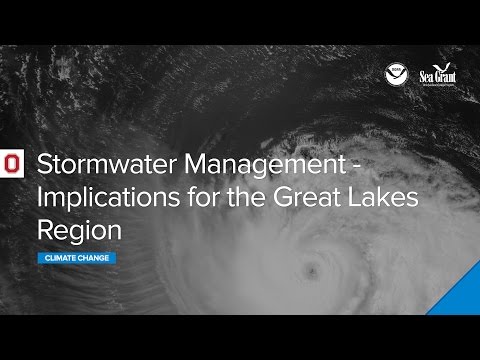 Climate Webinar: Stormwater Management - Implications for the Great Lakes Region