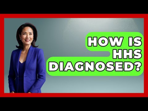 How Is HHS Diagnosed? - First Response Medicine
