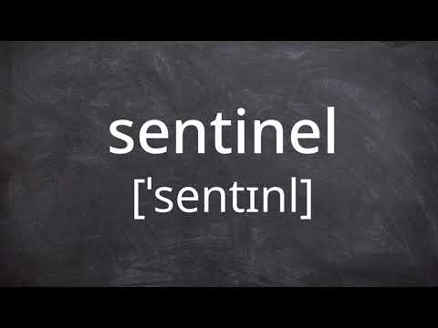 SENTINEL Pronunciation in American English