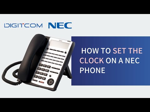 NEC Phone System: How to set the clock on a NEC phone