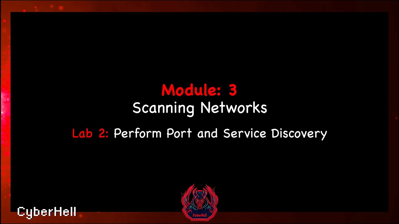 CEH v12 Module 3 Lab 2:  Perform Port and Service Discovery
