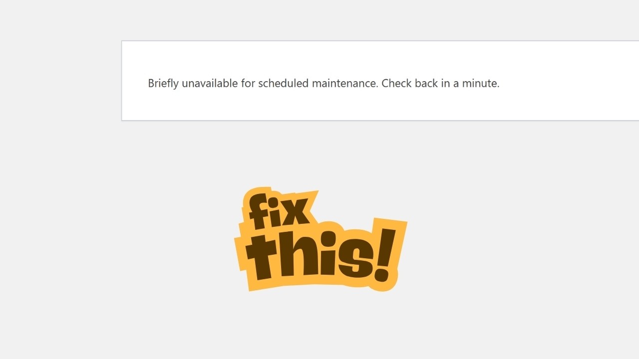 WordPress Maintenance Error: How to Resolve It Instantly