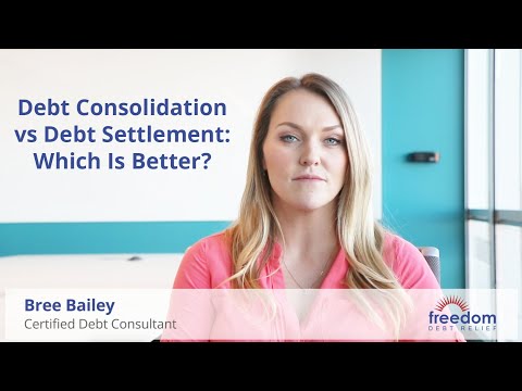 Debt Consolidation vs Debt Settlement: Which Is Better? | Freedom Debt Relief