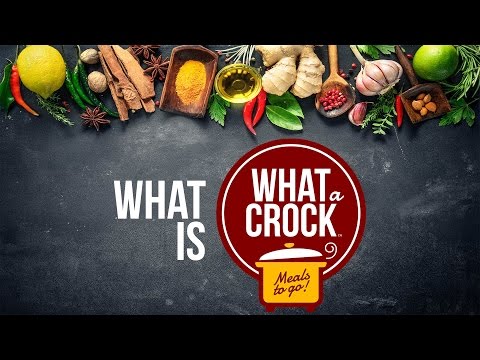 What is What a Crock?