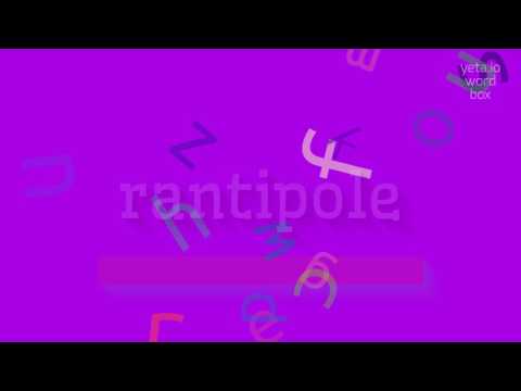 How to say "rantipole"! (High Quality Voices)