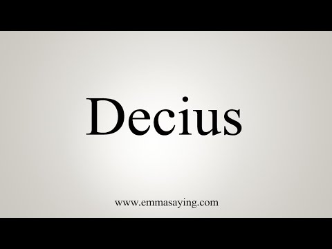 How To Say Decius