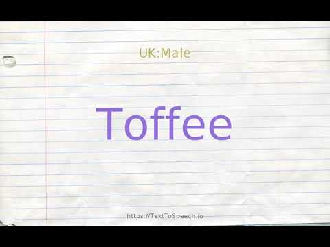 How to pronounce toffee