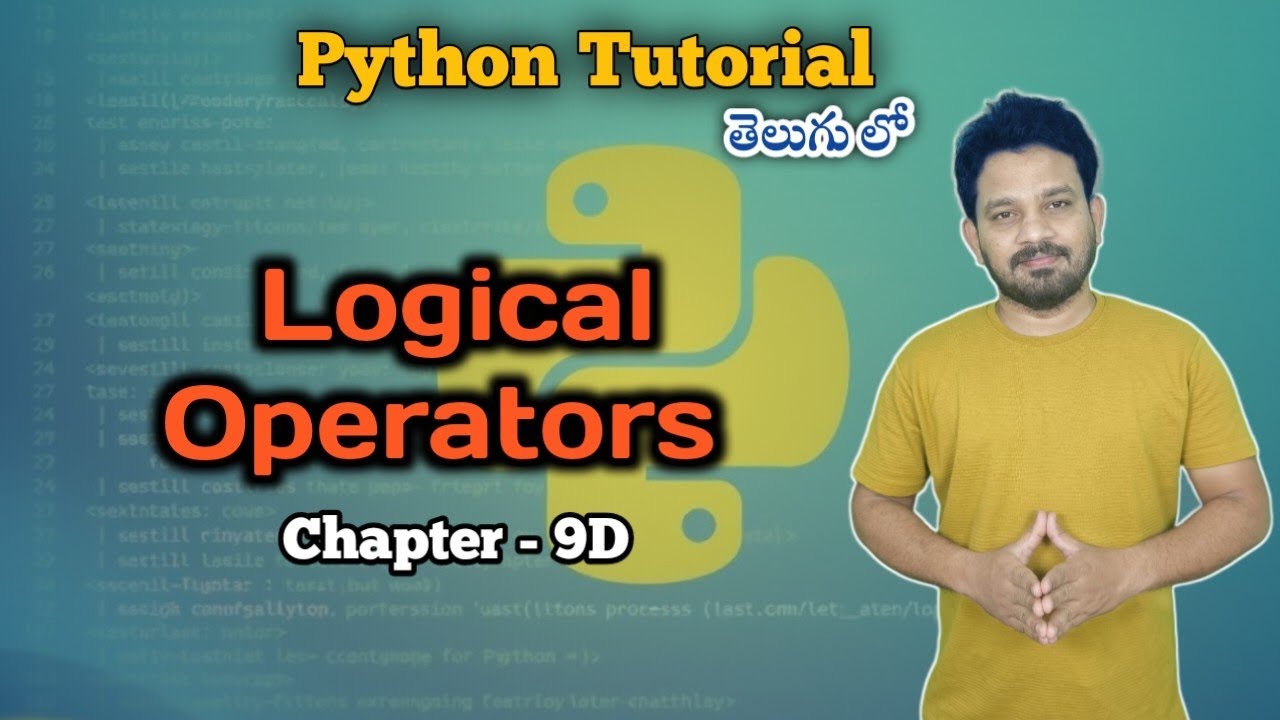 Logical Operators | Chapter 9 D | Python Full Tutorial | Learn Python in 2025 | తెలుగు లో