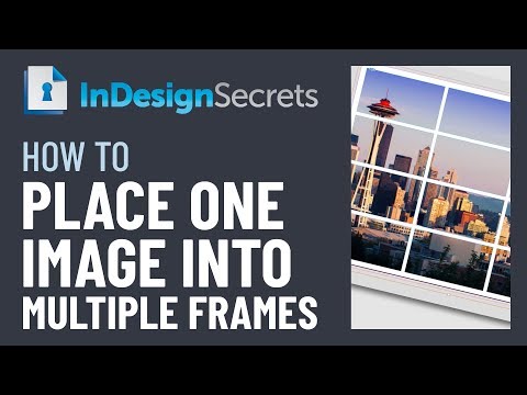 InDesign How-To: Put One Image in Multiple Frames (Video Tutorial)