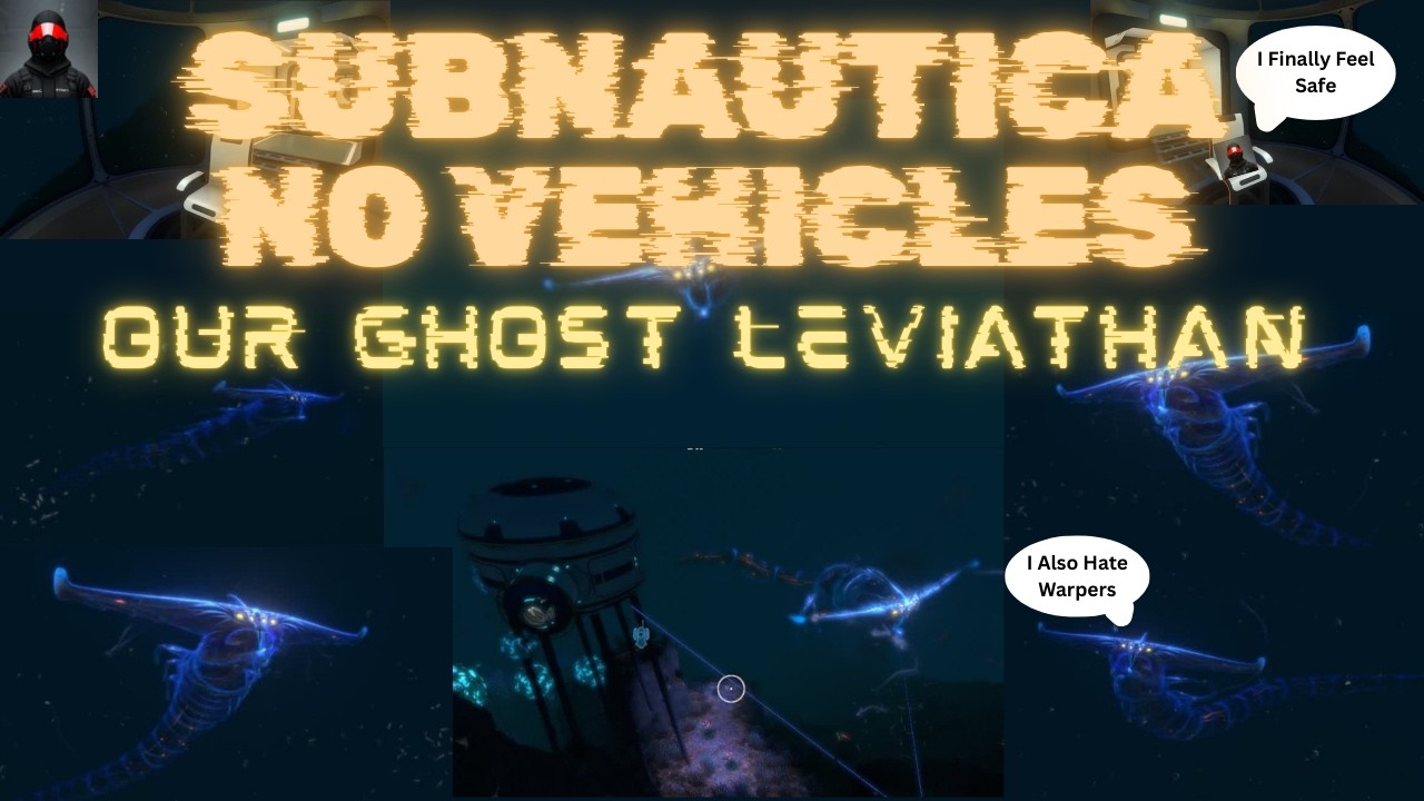 Our Ghost Leviathan | Subnautica no Vehicle Playthrough
