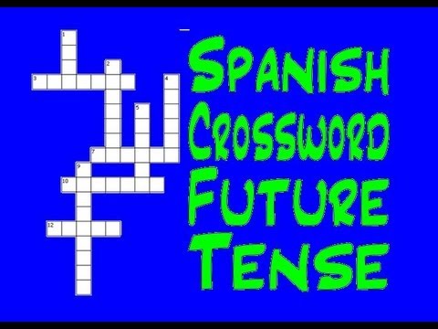 Spanish Practice: Future Tense Crossword Puzzle