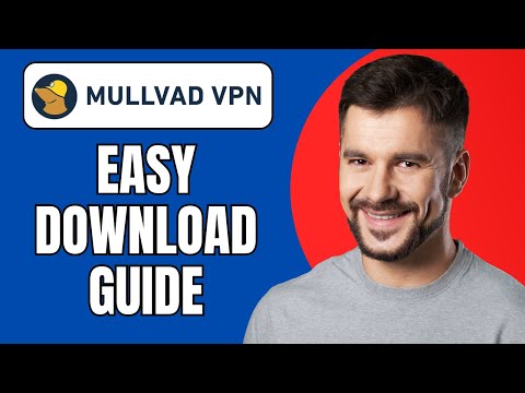 How to Download Mullvad VPN (Quick & Easy Guide for 2025)