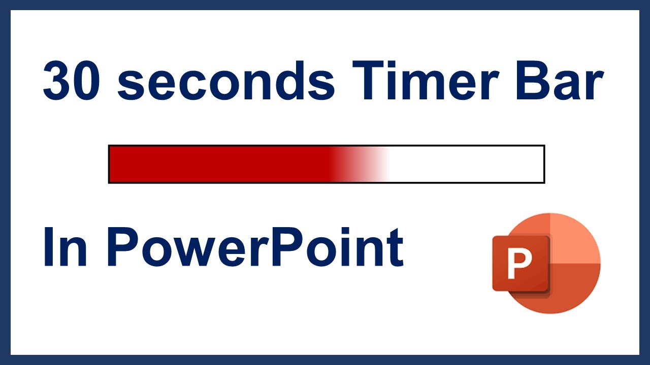 How to add a 30 seconds Timer Bar in PowerPoint | PowerPoint Tutorials | Countdown Timer