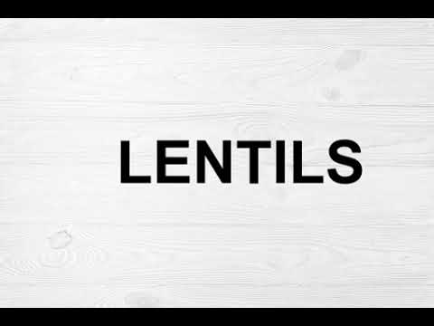 How To Pronounce Lentils