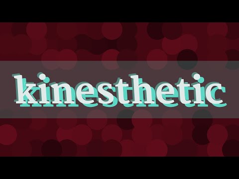 KINESTHETIC pronunciation • How to pronounce KINESTHETIC