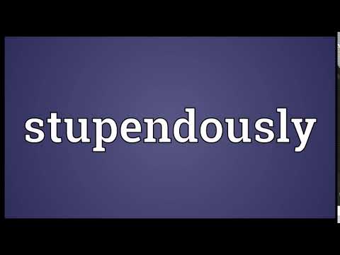 Stupendously Meaning | Wordogram