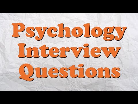 Psychology Interview Questions
