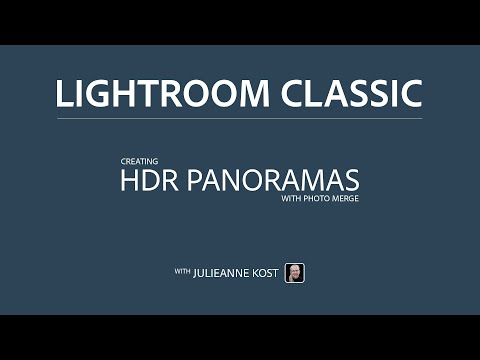 Creating High Dynamic Range Panoramas in Lightroom Classic