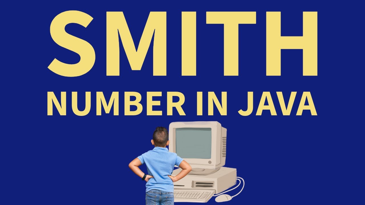 Smith Number in Java | ISC Computer Science 2008 Practical